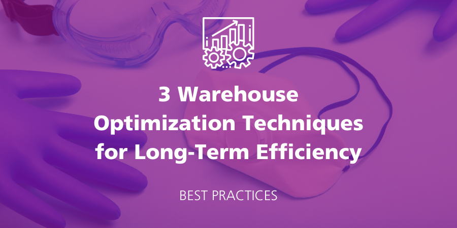 3 Warehouse Optimization Techniques to Improve Long-term Efficiency