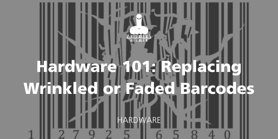 Hardware 101: Replacing Wrinkled or Faded Barcodes