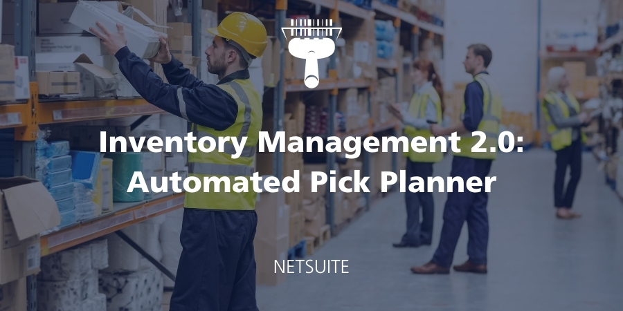 Inventory Management 2.0: Automated Pick Planner