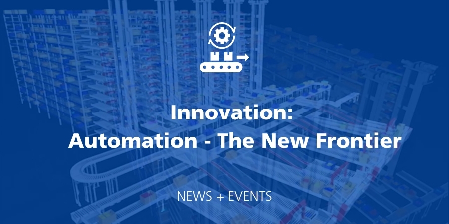 Automation: The New Frontier